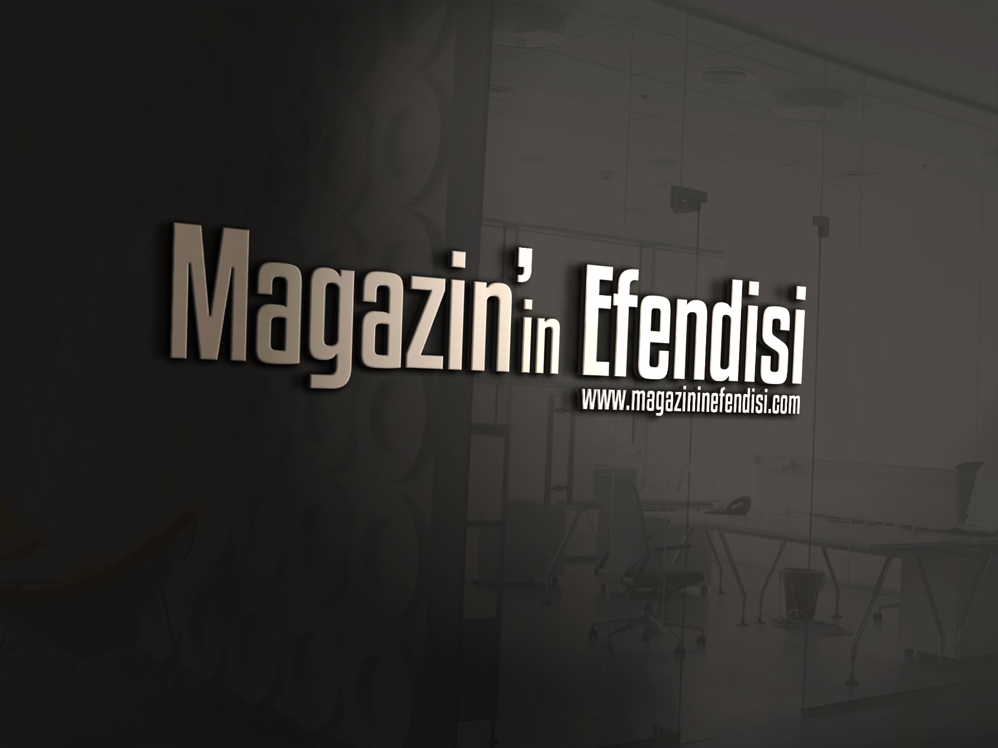 Magazinin Efendisi - Güncel ve Tarafsız Medya Ajansı